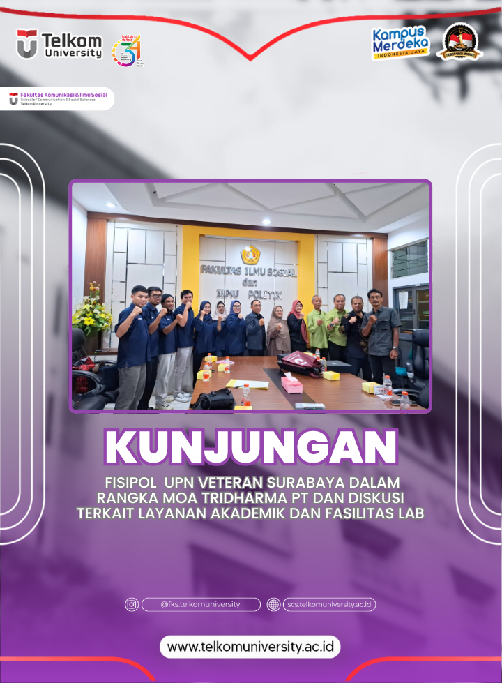 Forging Smart Collaboration, FKS Telkom University Visits FISIPOL UPN Jatim | School of ...