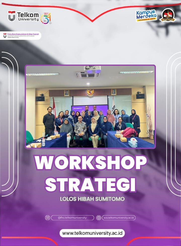 FKS Tel-U Gelar Workshop Strategi Lolos Hibah Sumitomo: Dorong ...
