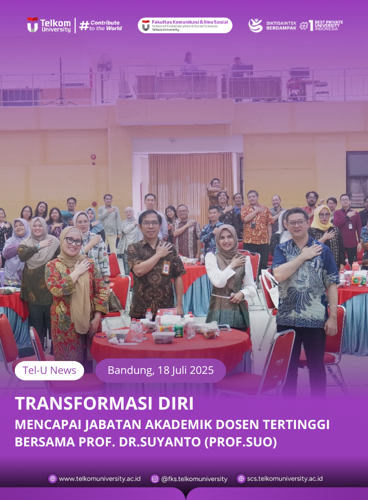 Prof. Dr. Suyanto Inspirasi Dosen FKS Telkom University dalam Sesi “Transformasi Diri Mencapai ...