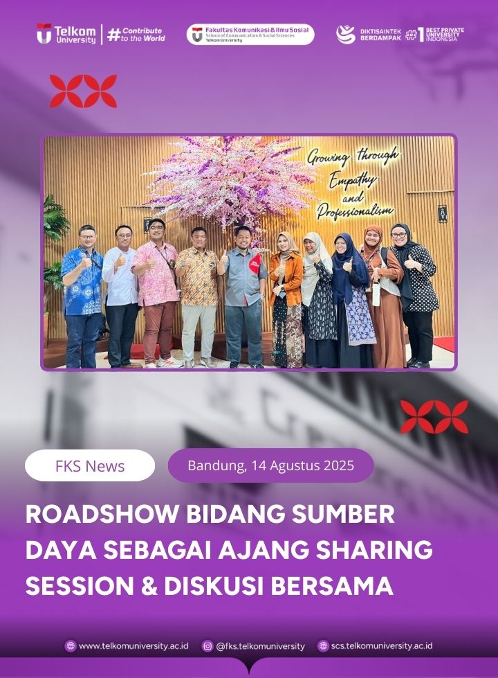 SCS Telkom University Welcomes Roadshow of the Resource Division ...