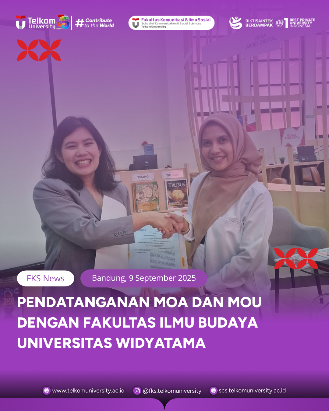 Fakultas Komunikasi dan Ilmu Sosial (FKS) Universitas Telkom dan ...